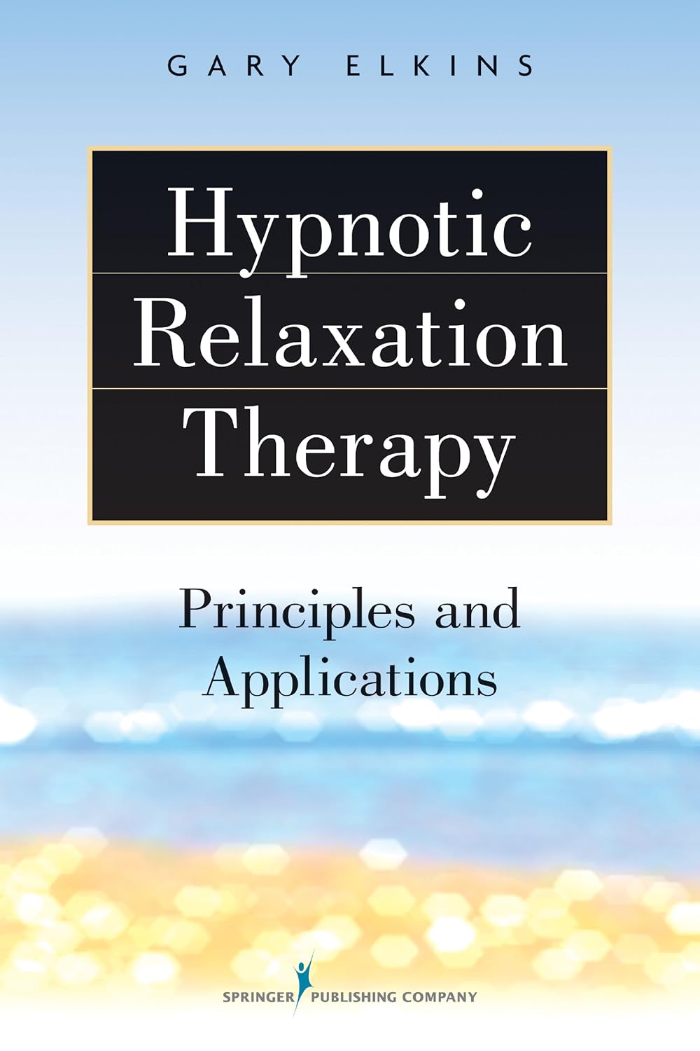 Amazon.com: Hypnotic Relaxation Therapy: Principles and Applications ...
