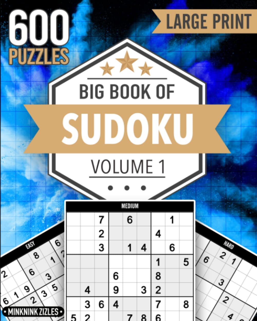 Big Book Of Sudoku Volume 1: 600 Puzzles Easy, Medium, Hard Level ...