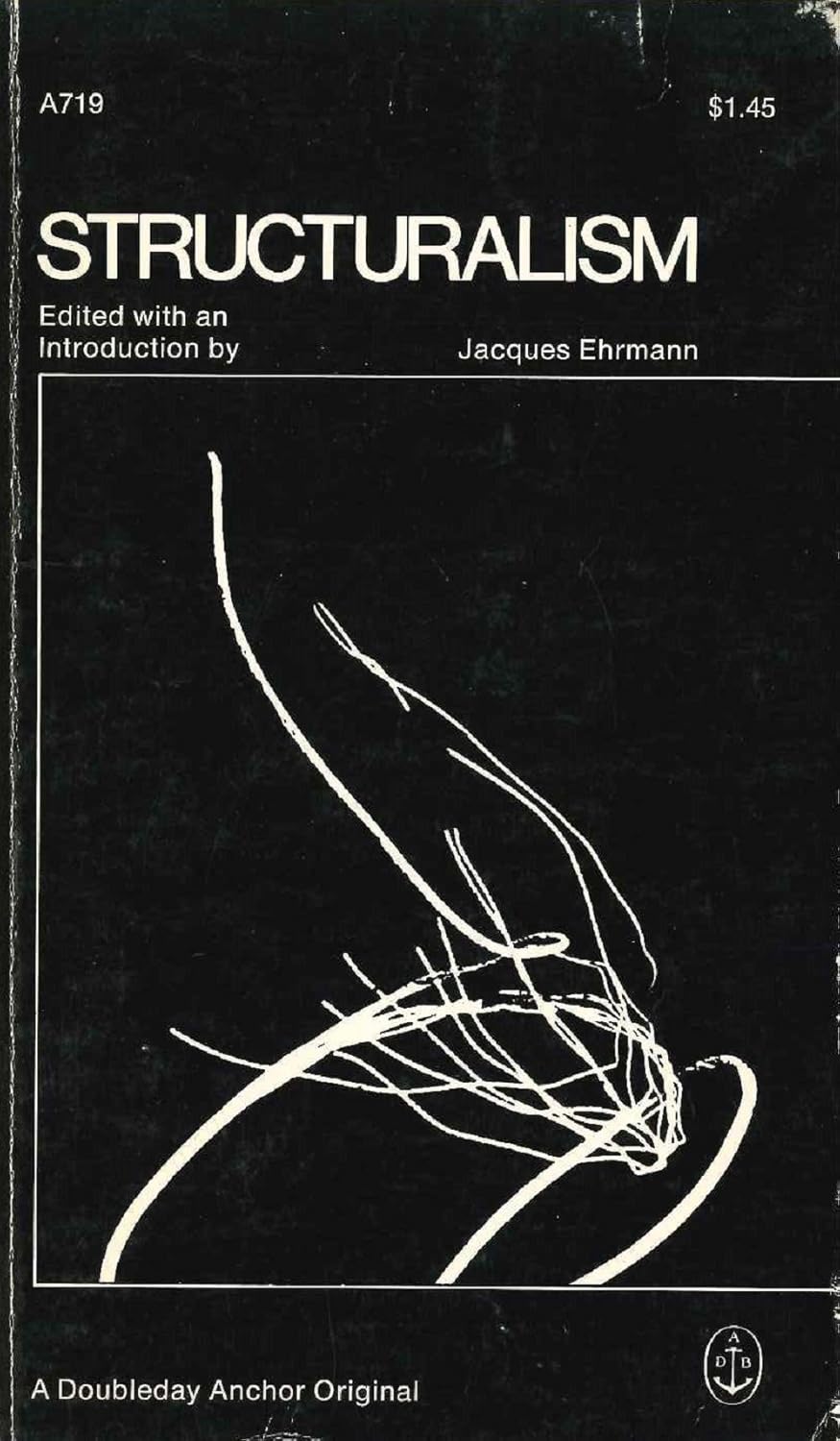 Structuralism: Ehrmann, Jacques, editor: Amazon.com: Books