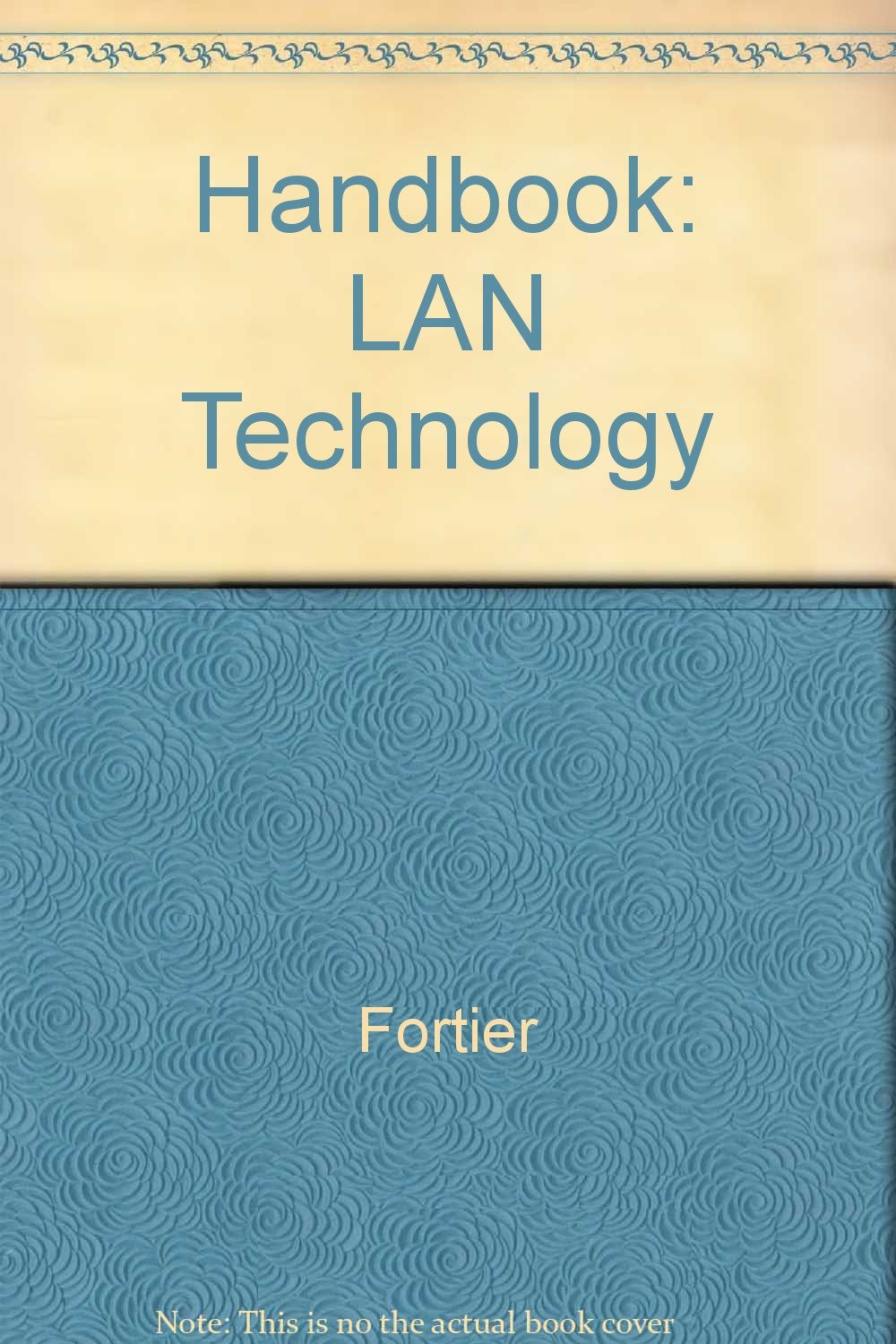 Handbook: Lan Technology: 9780071129497: Amazon.com: Books