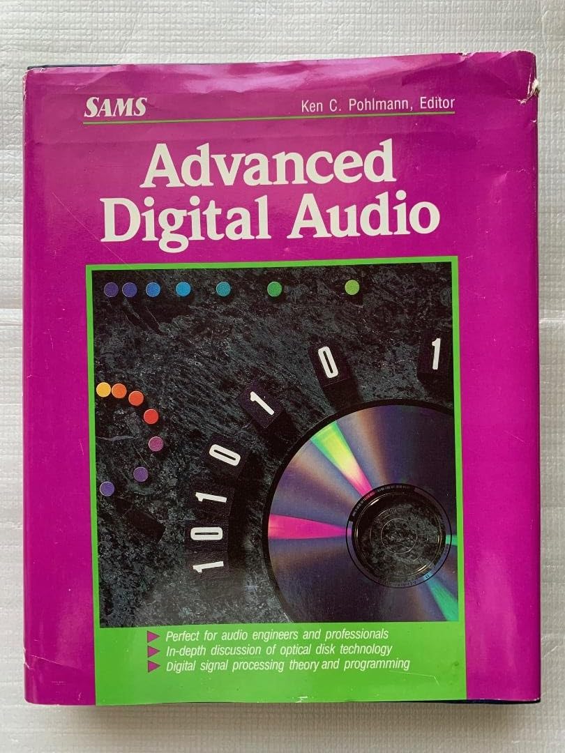 Advanced Digital Audio: Pohlmann, Ken C.: 9780672227684: Amazon.com: Books