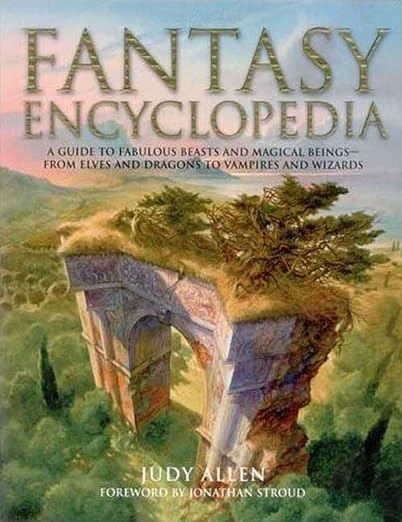 Fantasy Encyclopedia : Allen, Judy, Hook, Richard, Stroud, Jonathon ...