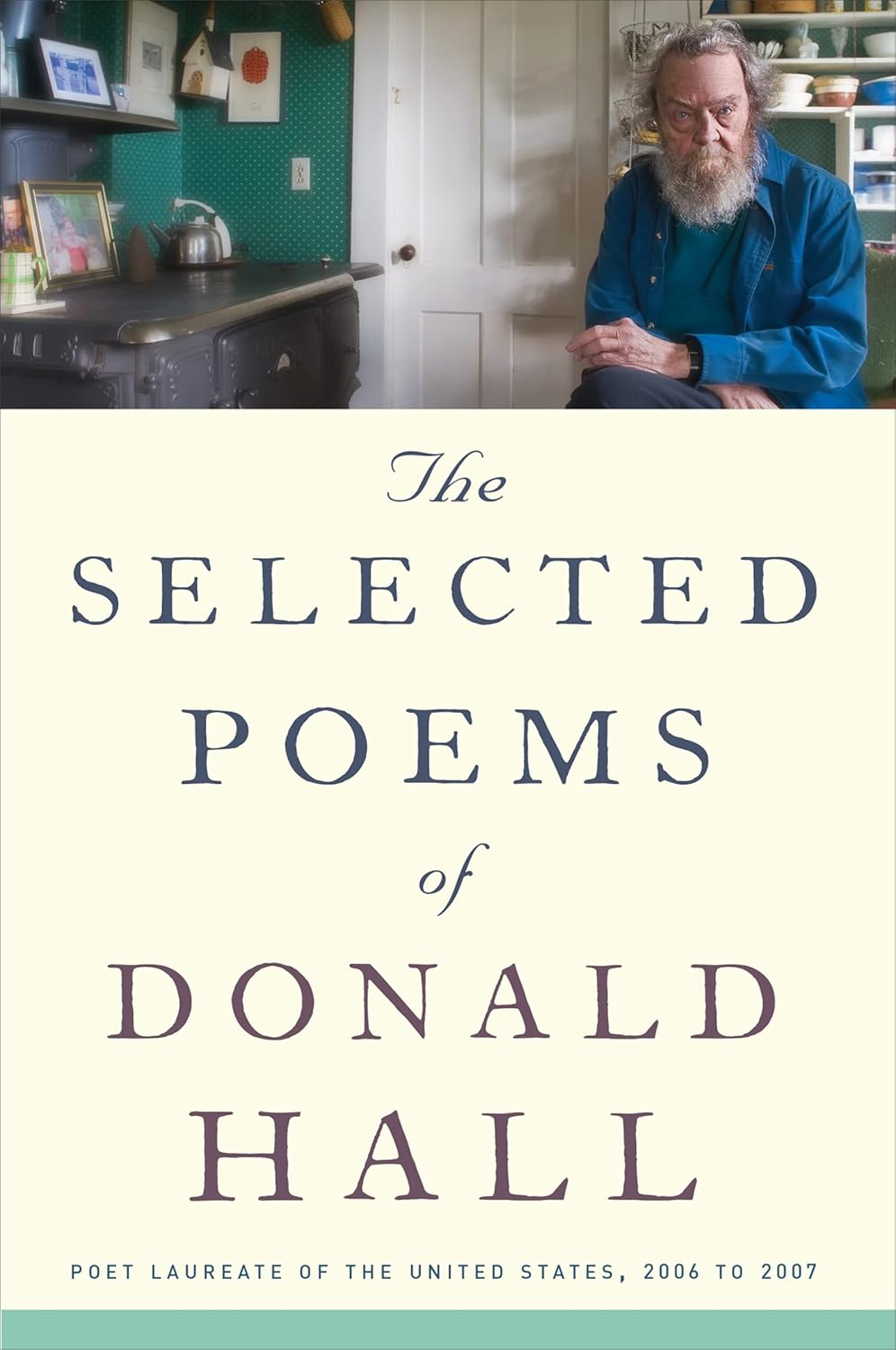 The Selected Poems Of Donald Hall: Hall, Donald: 9781328745606: Amazon ...