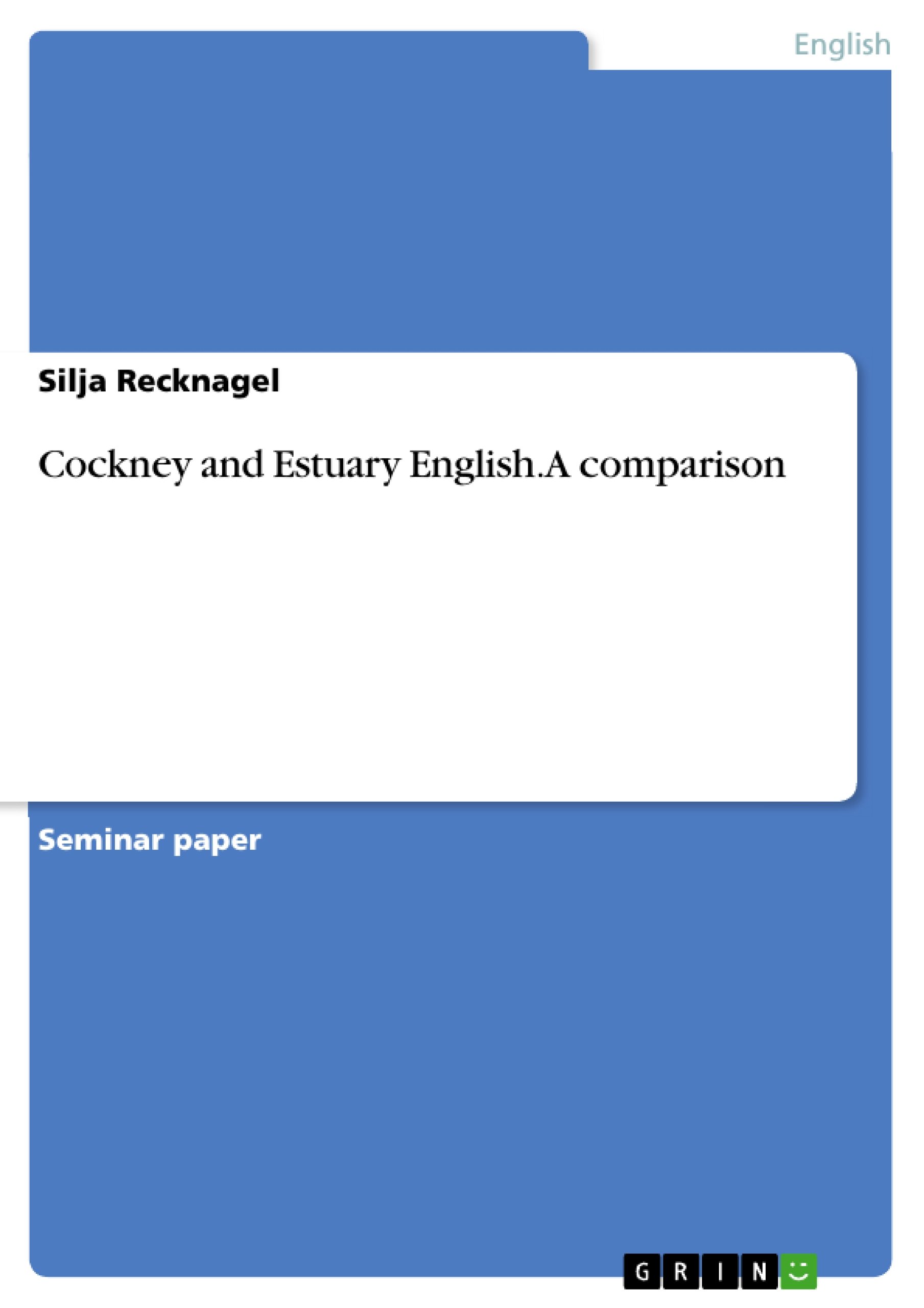 Buy Cockney and Estuary English. A comparison Online at desertcartINDIA