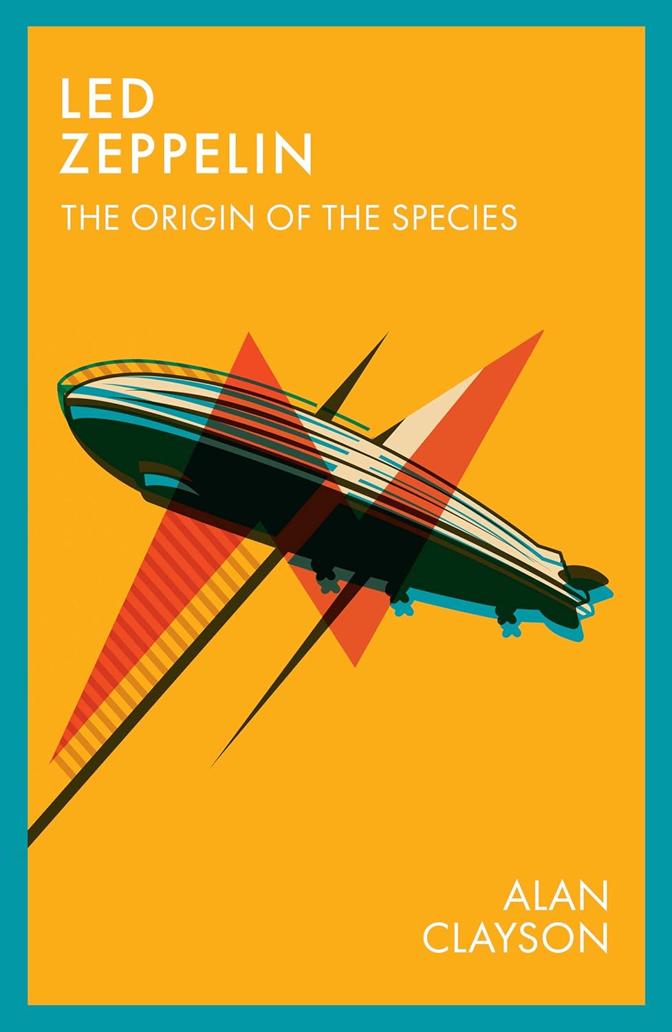 Led Zeppelin: How, Why and Where it all Began (The Origin of the ...