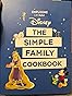 Amazon.com: Disney the Simple Family Cookbook: 9781781576670: Mallet ...
