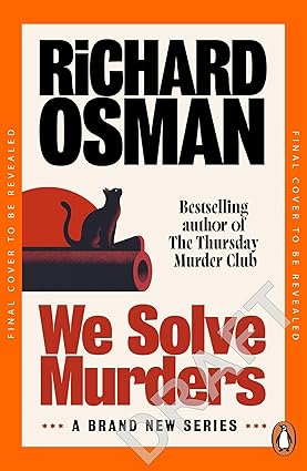 We Solve Murders: The Sunday Times #1 bestselling murder mystery from ...