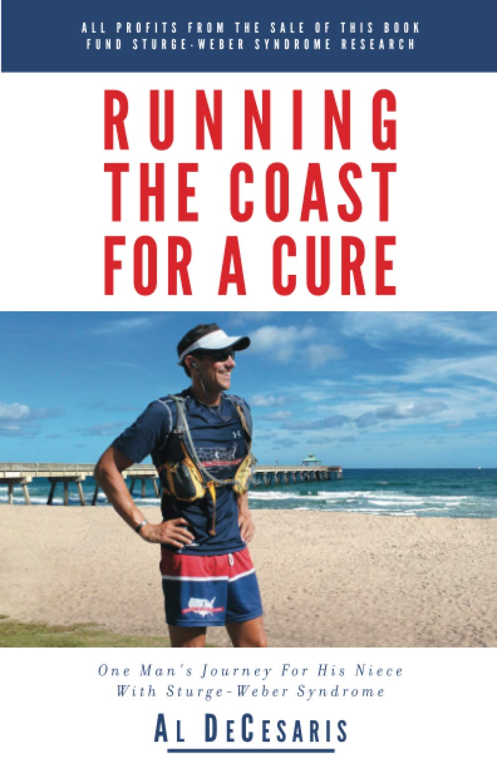 Running The Coast For A Cure: One Man's Journey For His Niece With ...