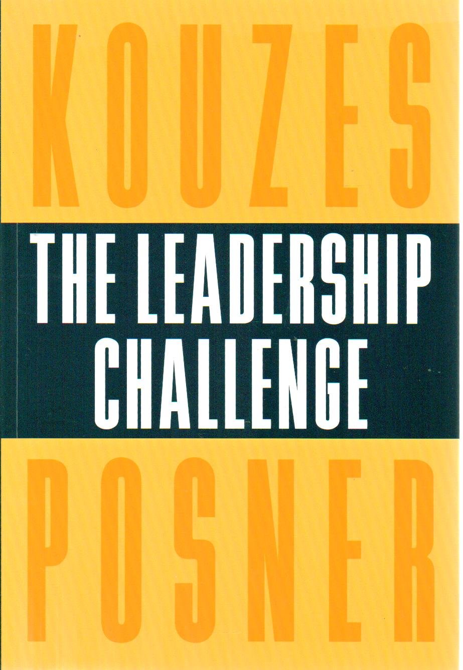 The Leadership Challenge: Leadership Is Everyone's Business: The ...