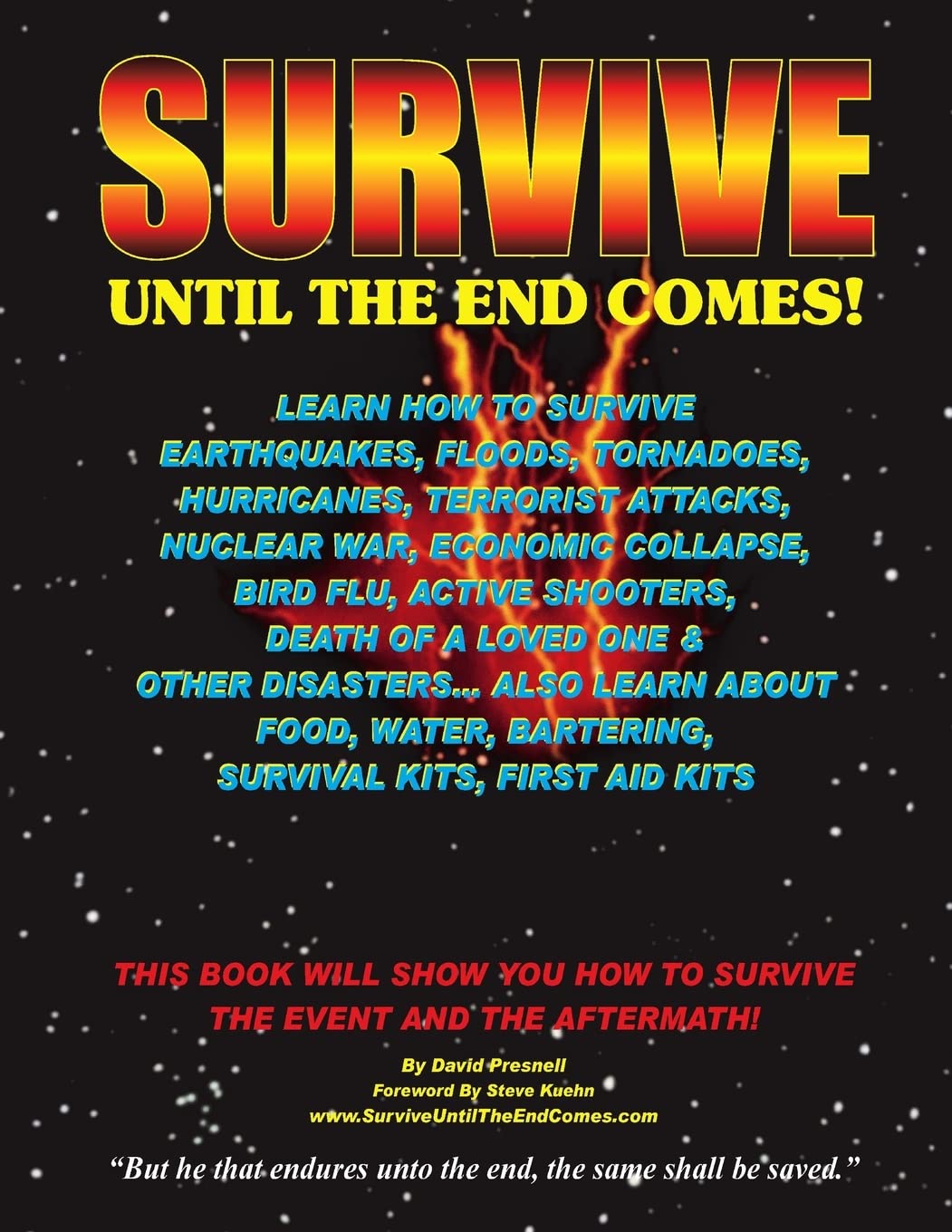 Survive Until The End Comes: Learn How To Survive Earthquakes, Floods ...