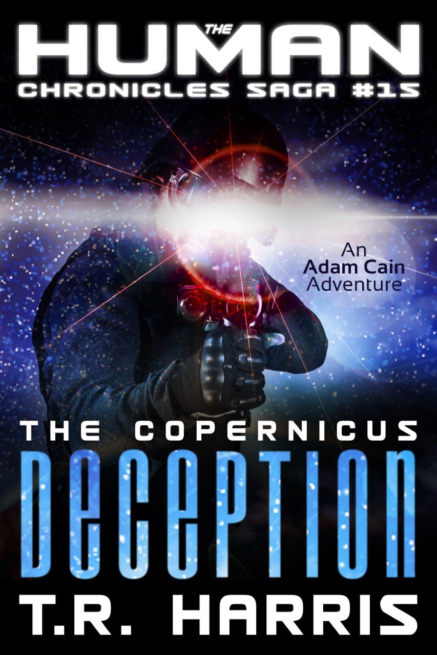 The Copernicus Deception: An Adam Cain Adventure (The Human Chronicles ...