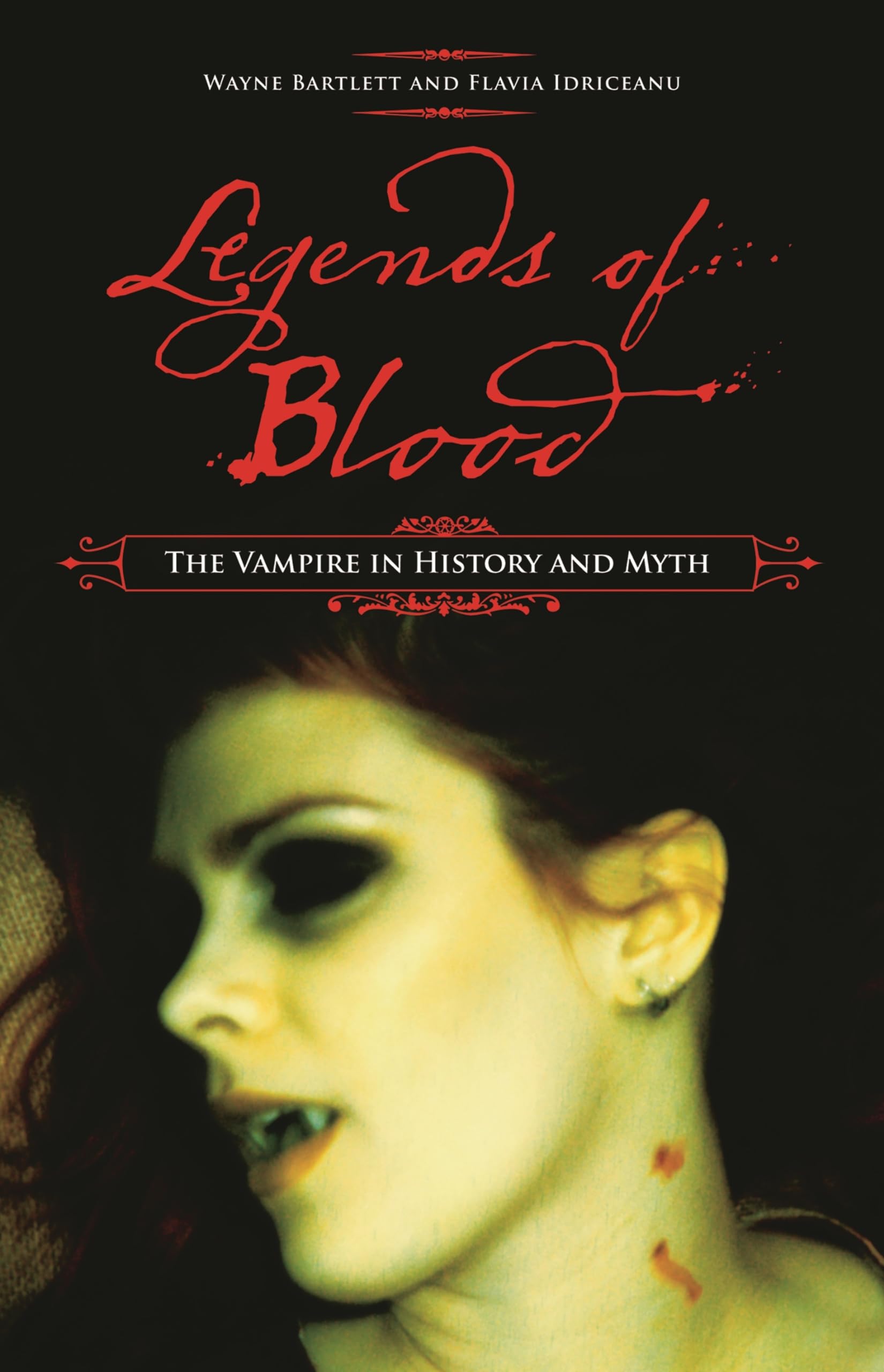 Amazon.com: Legends of Blood: The Vampire in History and Myth ...