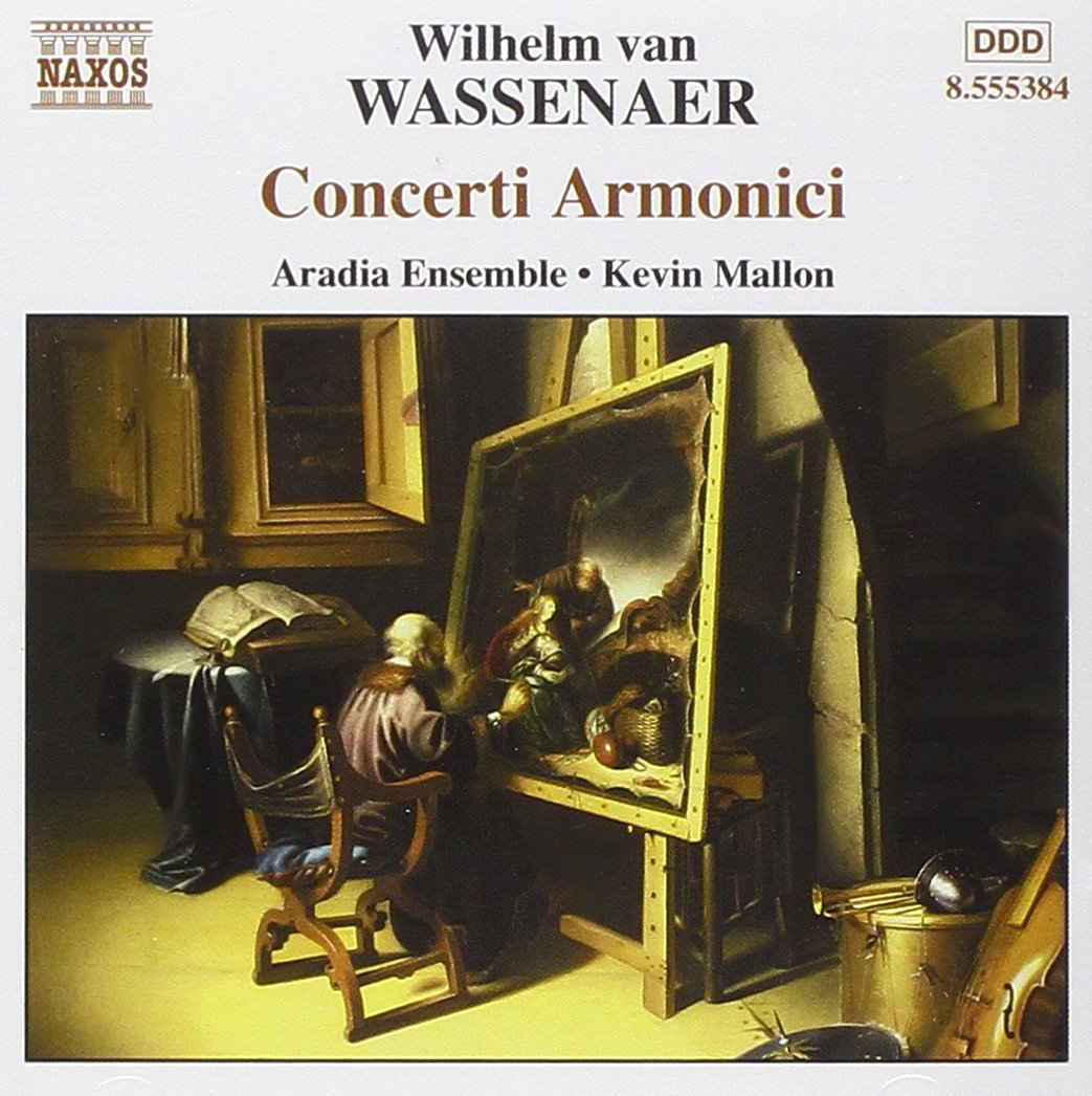 Unico Wilhelm van Wassenaer, Kevin Mallon, Aradia Ensemble - Wassenaer ...