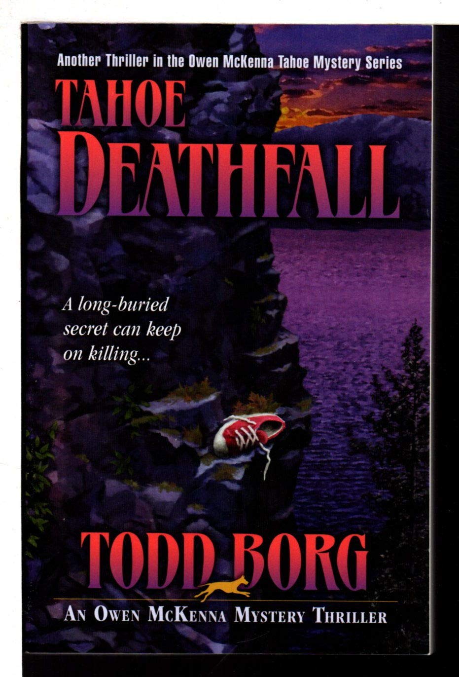 Tahoe Deathfall (An Owen McKenna Mystery Thriller): Borg, Todd ...
