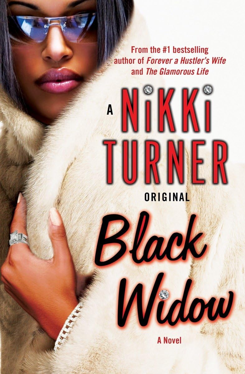 Amazon.com: Black Widow: A Novel (Nikki Turner Original): 9780345493873 ...
