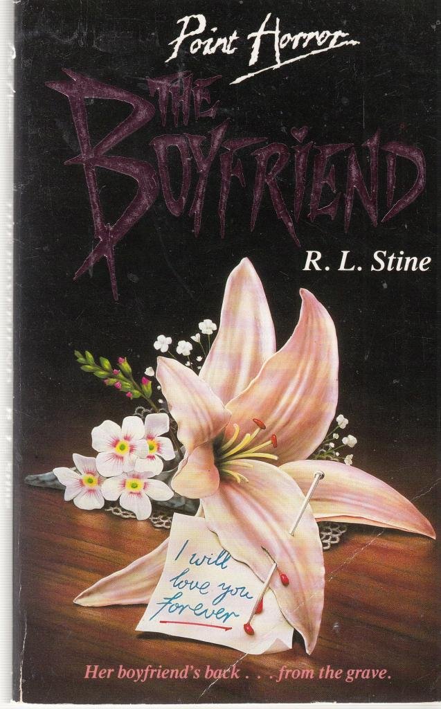 The Boyfriend (Point Horror Series): R. L. Stine: 9780590550024: Amazon ...