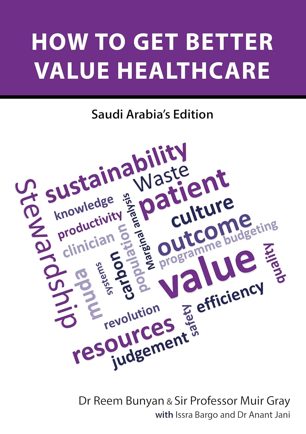How to Get Better Value Healthcare - Saudi Arabia's Edition - Kindle ...