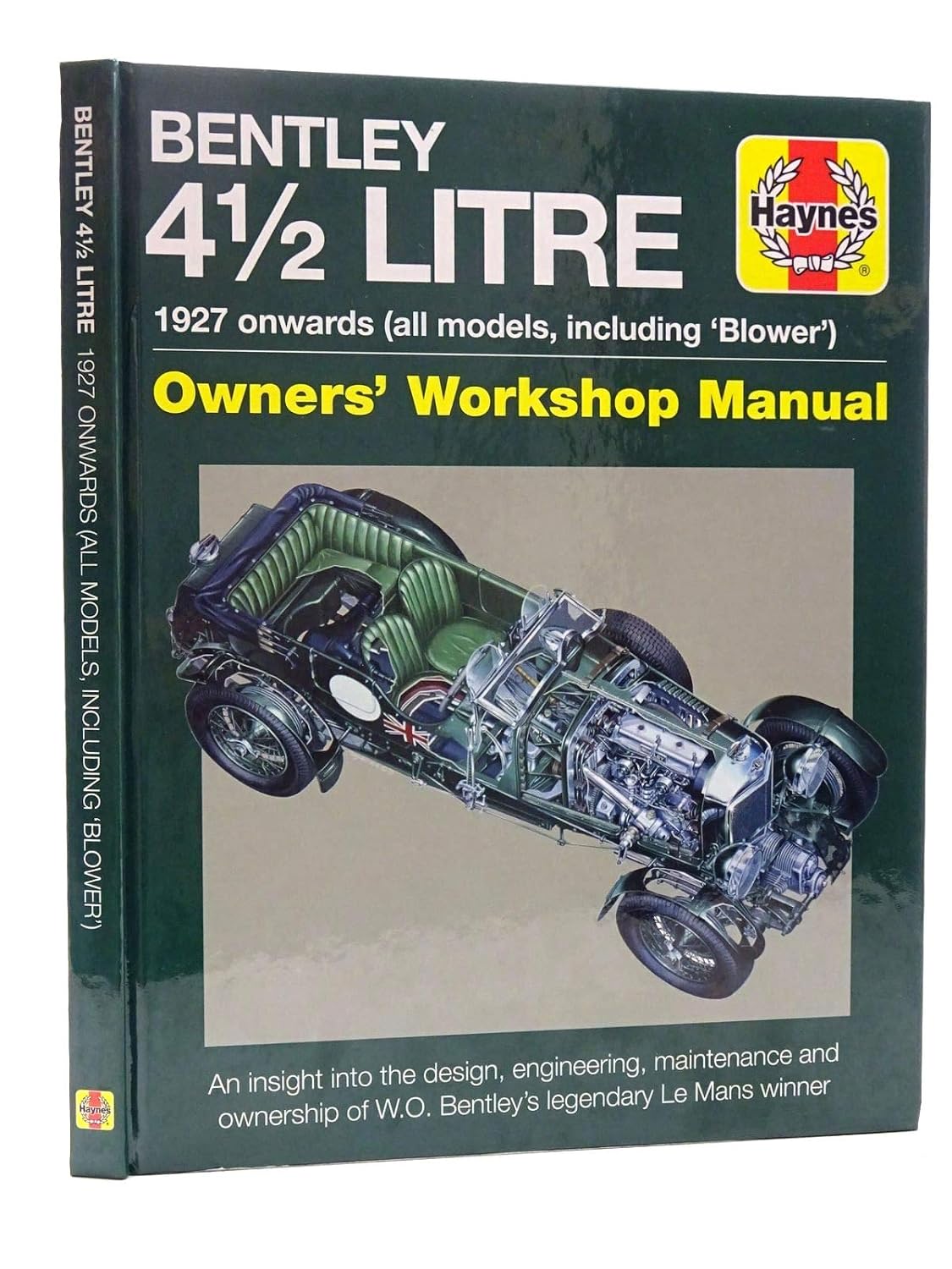 4.5-Litre Bentley Owners' Workshop Manual: 1927 onwards (all models ...