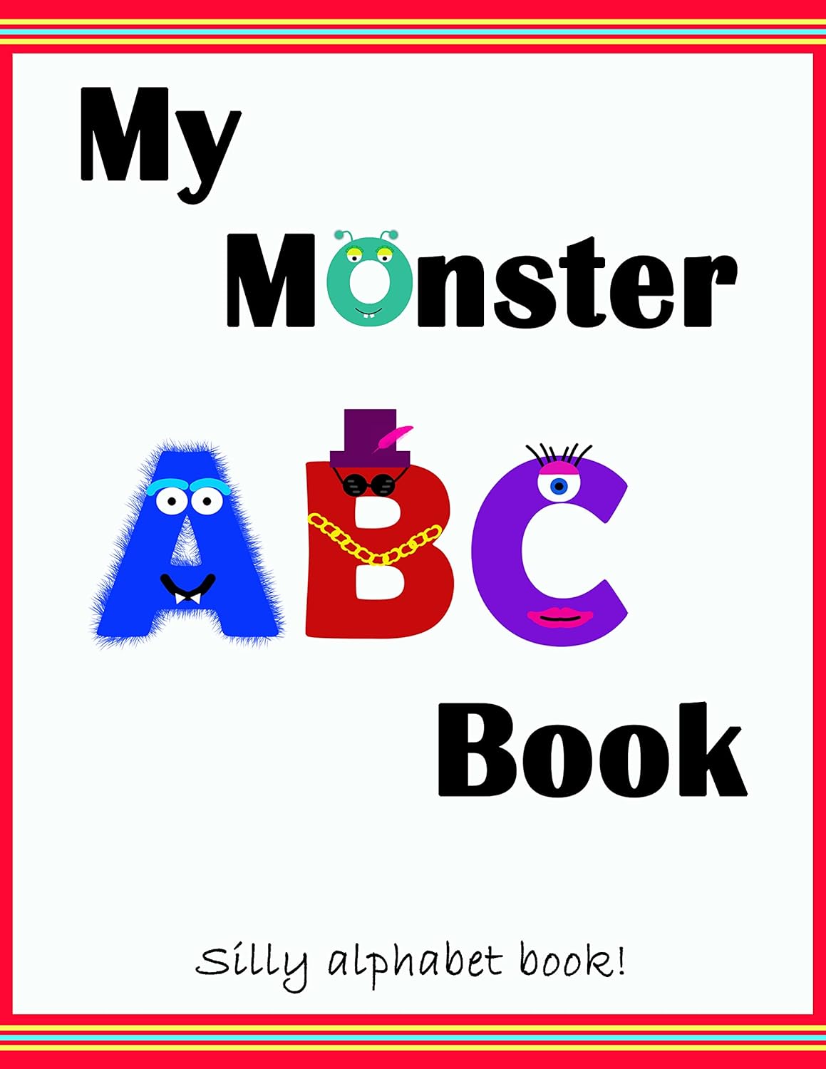 Amazon.com: My Monster ABC Book eBook : Hazelton, Devin , Hazelton ...