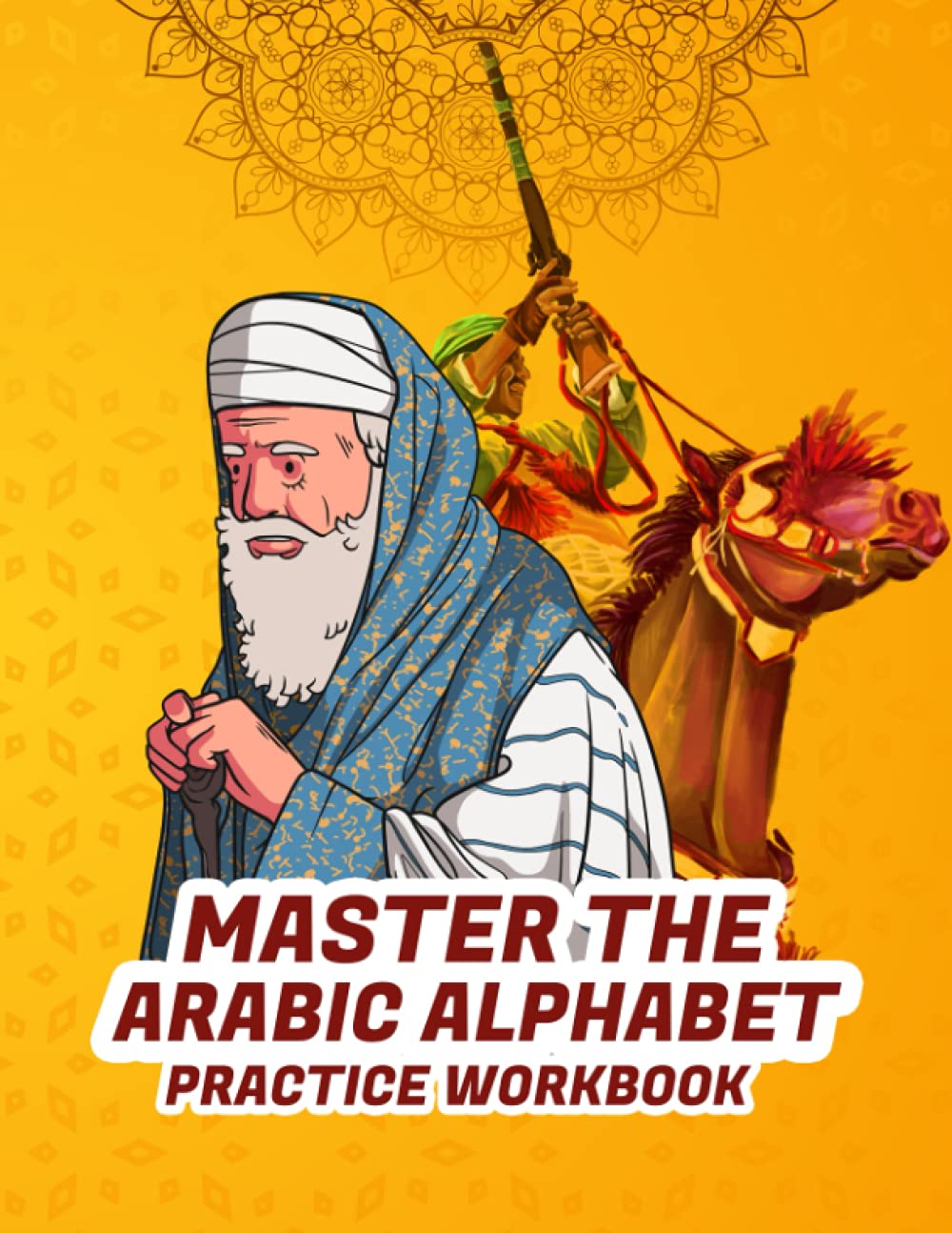 Buy Master the Arabic Alphabet: A Handwriting Practice Workbook to ...