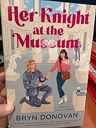Amazon.com: Her Knight at the Museum: 9780593816592: Donovan, Bryn: Books