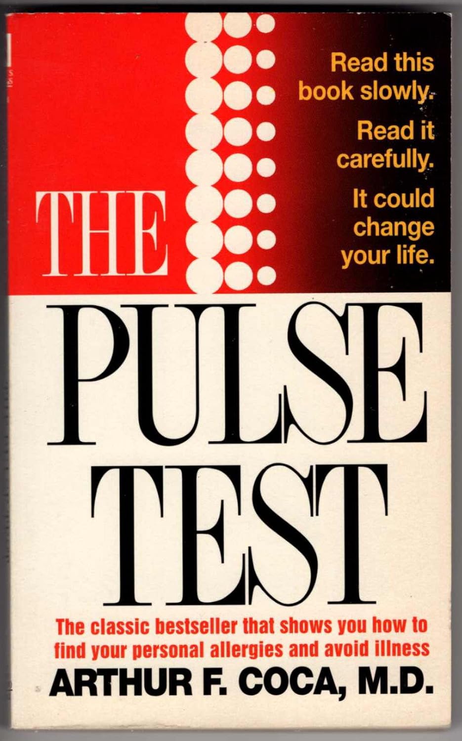 The Pulse Test: The Secret of Building Your Basic Health: Coca, Arthur ...