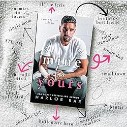 Amazon.com: Mine For Yours: A Single Parent, Small Town Romance eBook : Rae, Harloe: Kindle Store