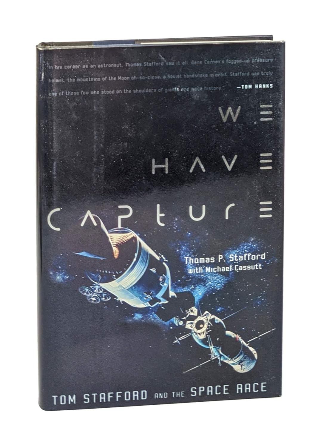 We Have Capture: Thomas P. Stafford, Michael Cassutt: 9781588340702: Amazon.com: Books