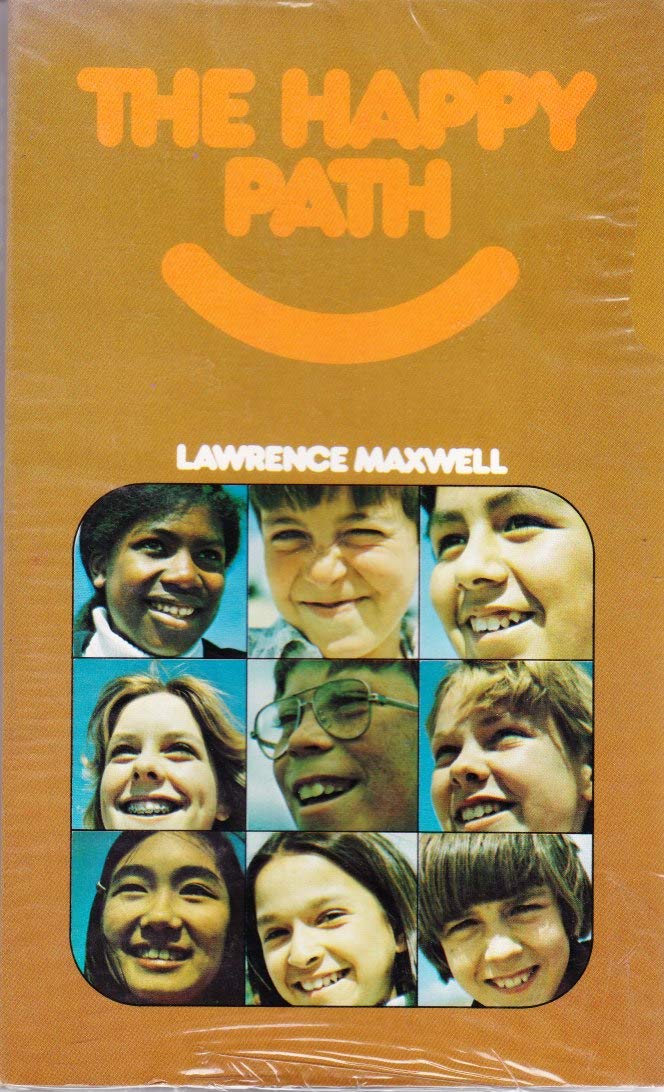 The happy path: Amazon.co.uk: Maxwell, Lawrence: Books