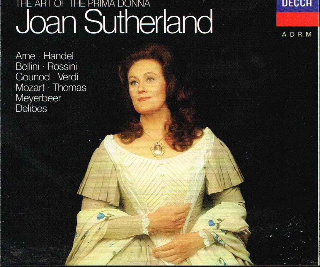 Art of the Prima Donna - Sutherland, Joan, Handel, Rossini, Verdi ...