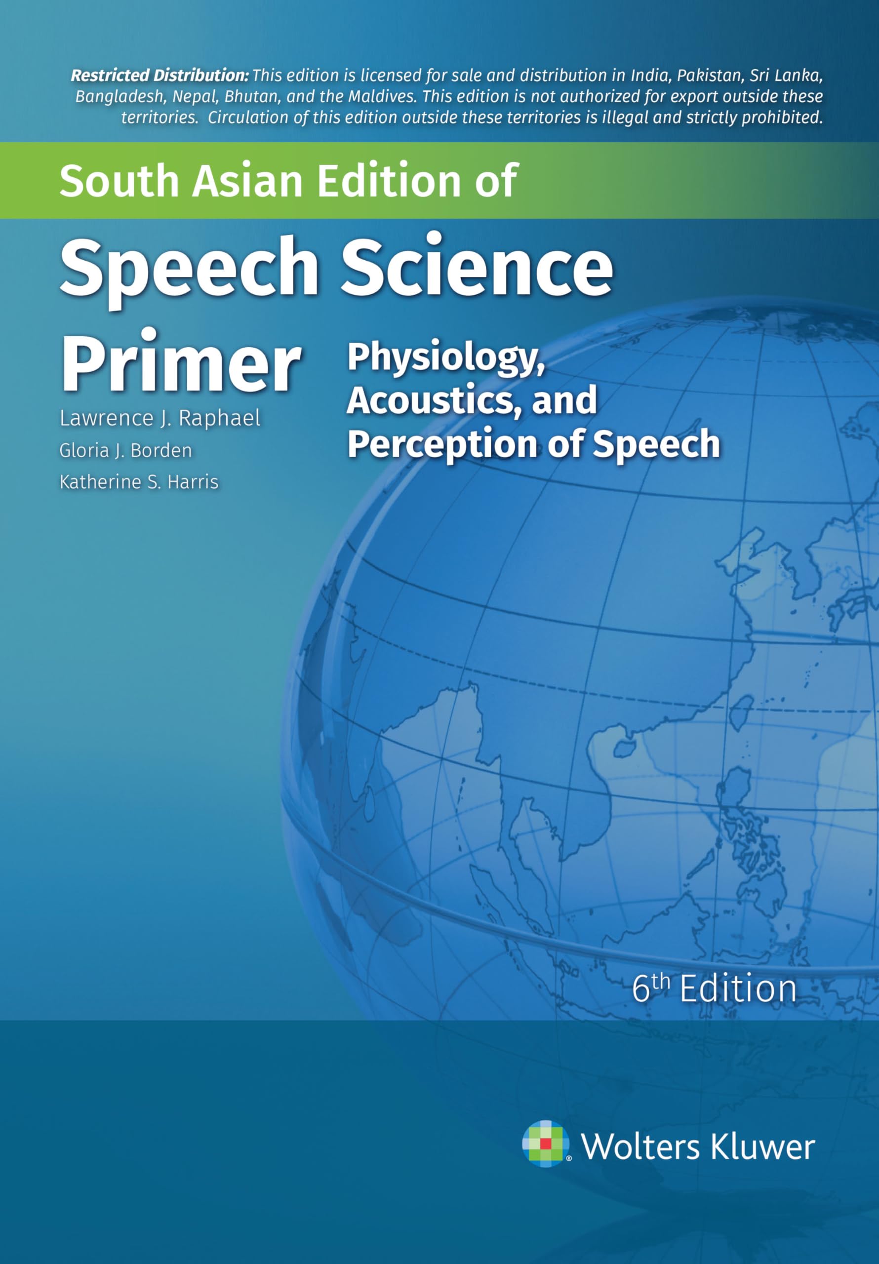 Buy Speech Science Primer Physiology Acoustics and Perception of Speech ...