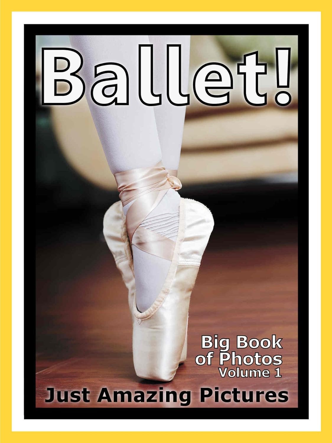 Just Ballet Dancing Photos! Big Book of Photographs & Pictures of ...