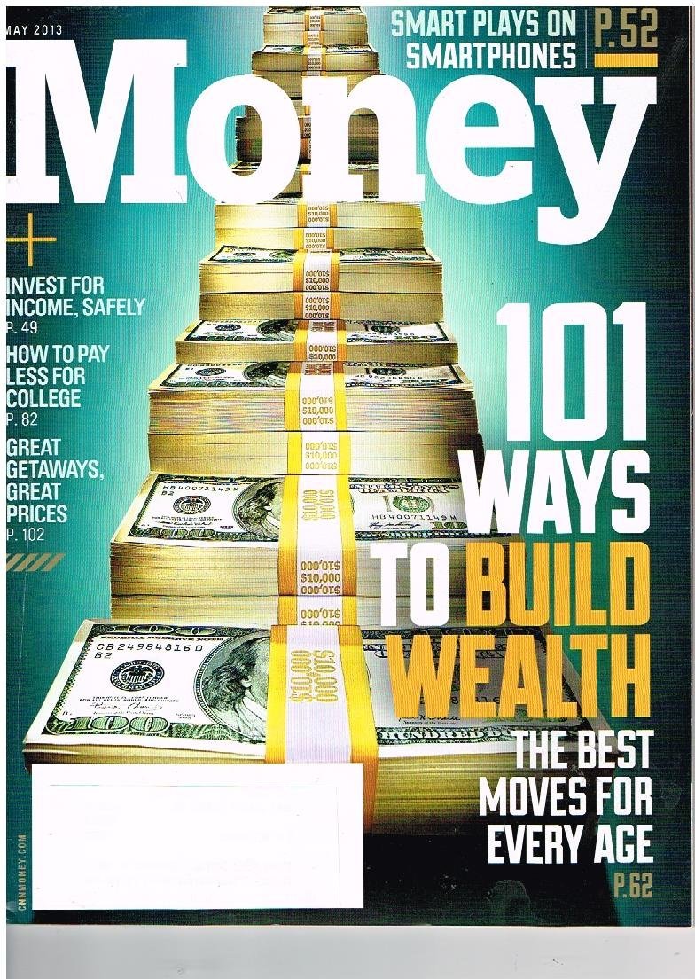 MONEY Magazine (May 2013) 101 Ways to Build Wealth: Amazon.com: Books