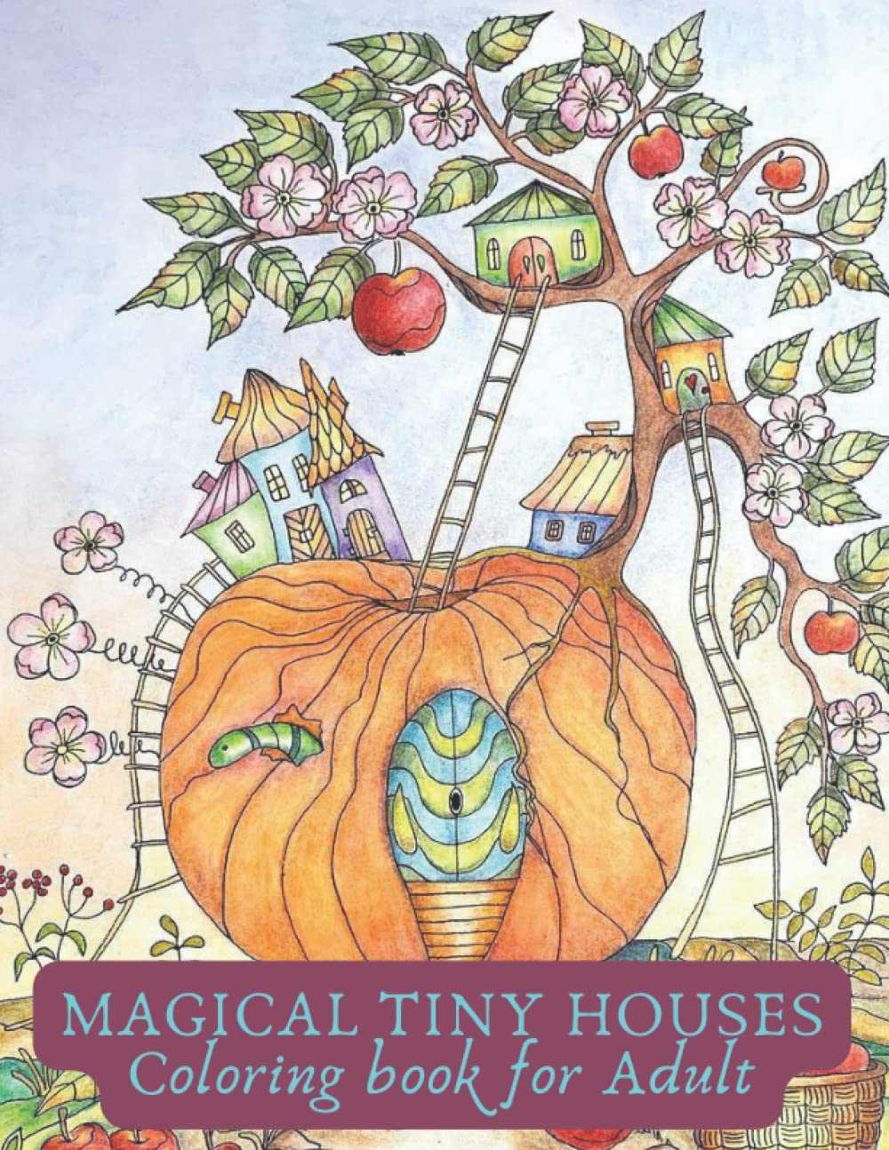 Buy MAGICAL TINY HOUSES Coloring book for Adult: Tiny Houses is a Life ...