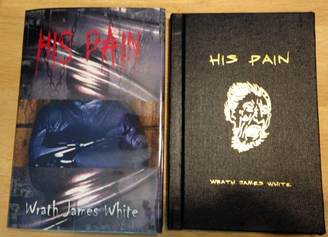 His Pain: White, James Wrath: Amazon.com: Books