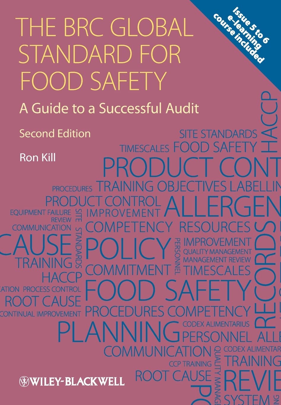 The BRC Global Standard for Food Safety: A Guide to a Successful Audit ...