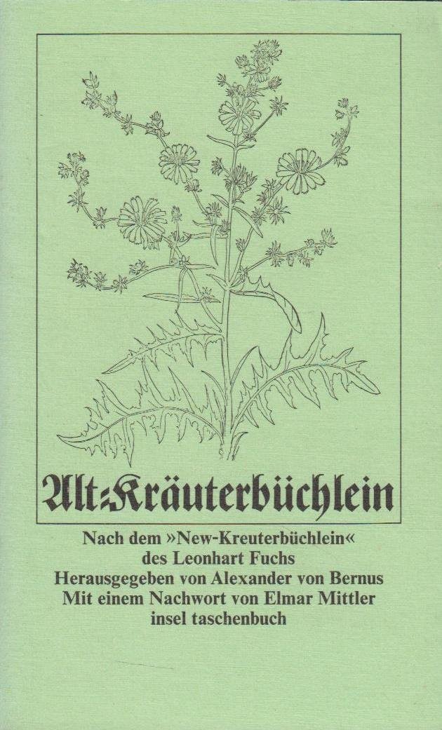 Alt=Kräuterbüchlein: Von der Kraft und Wirkung der Kräuter. Nach dem ...