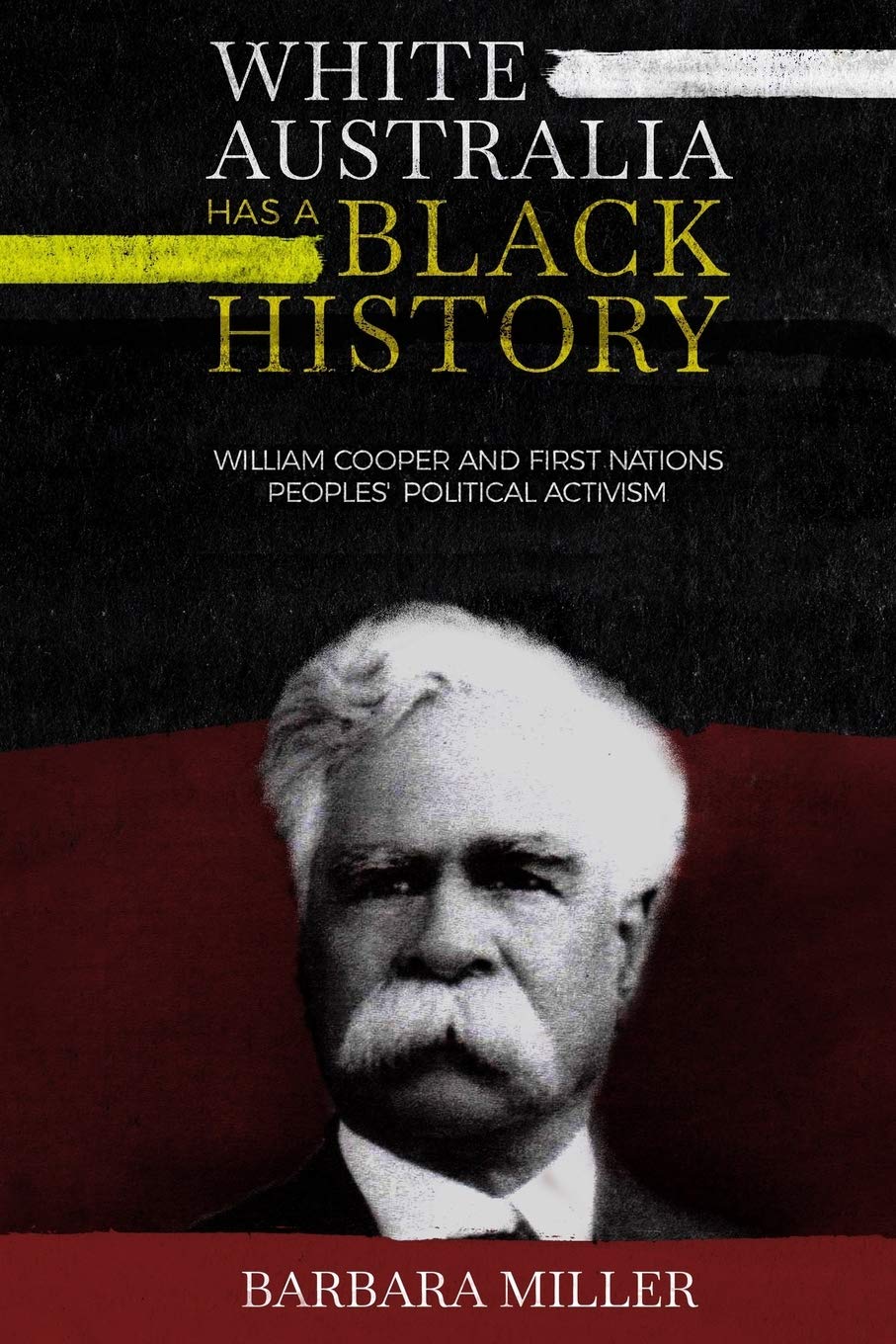 Buy White Australia Has A Black History: William Cooper And First ...
