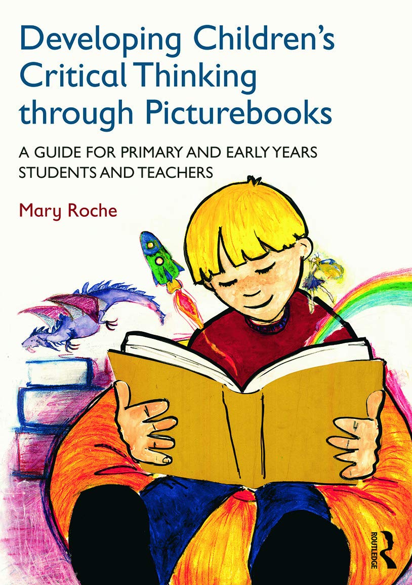 Developing Children's Critical Thinking through Picturebooks: A guide ...