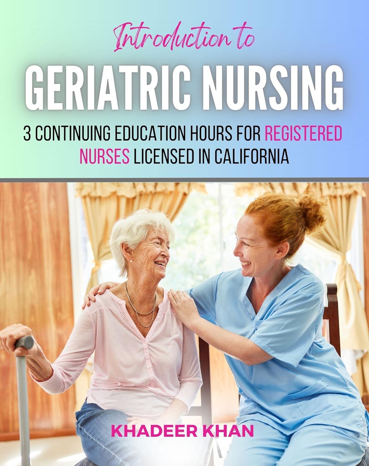 Amazon.com: Introduction to Geriatric Nursing: Three Continuing ...
