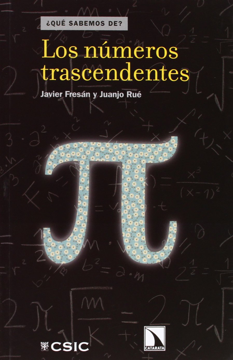 Los Números Trascendentes (QUE SABEMOS DE?) : Javier Fresán: Amazon.es ...