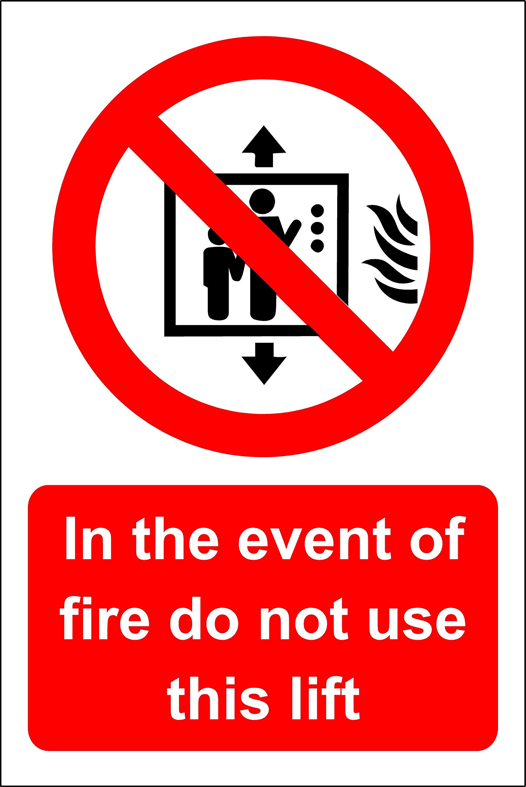 In the event of fire do not use this lift Safety sign - Self adhesive ...