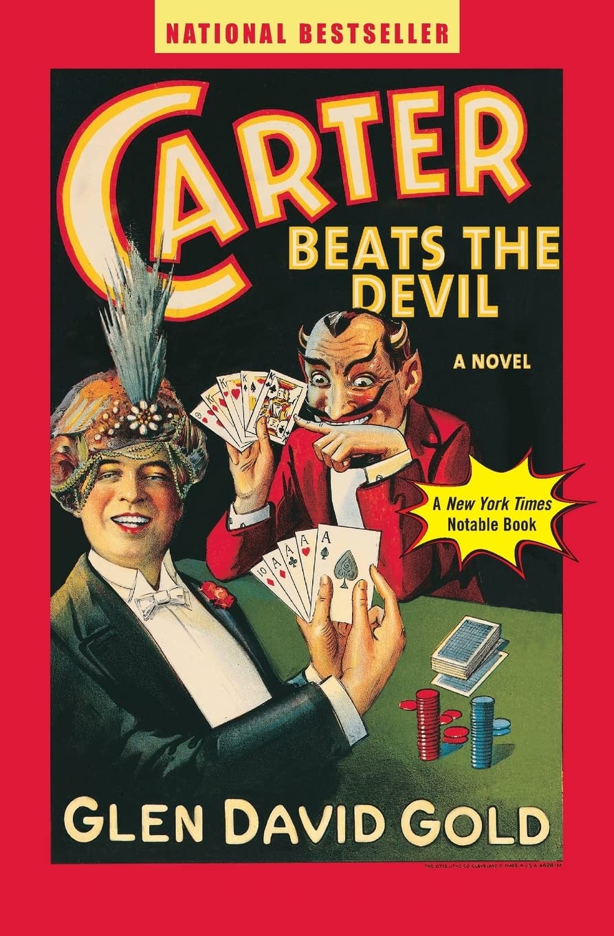 Carter Beats the Devil: Gold, Glen: 9780786886326: Amazon.com: Books