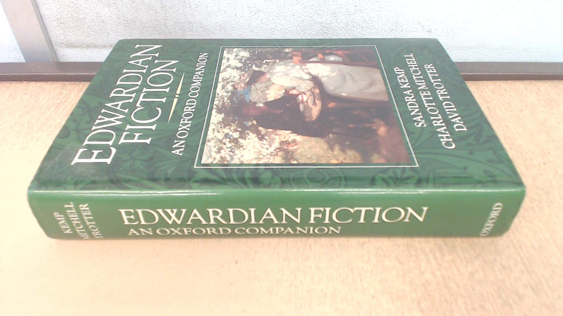 Edwardian Fiction: An Oxford Companion: Kemp, Sandra, Mitchell ...