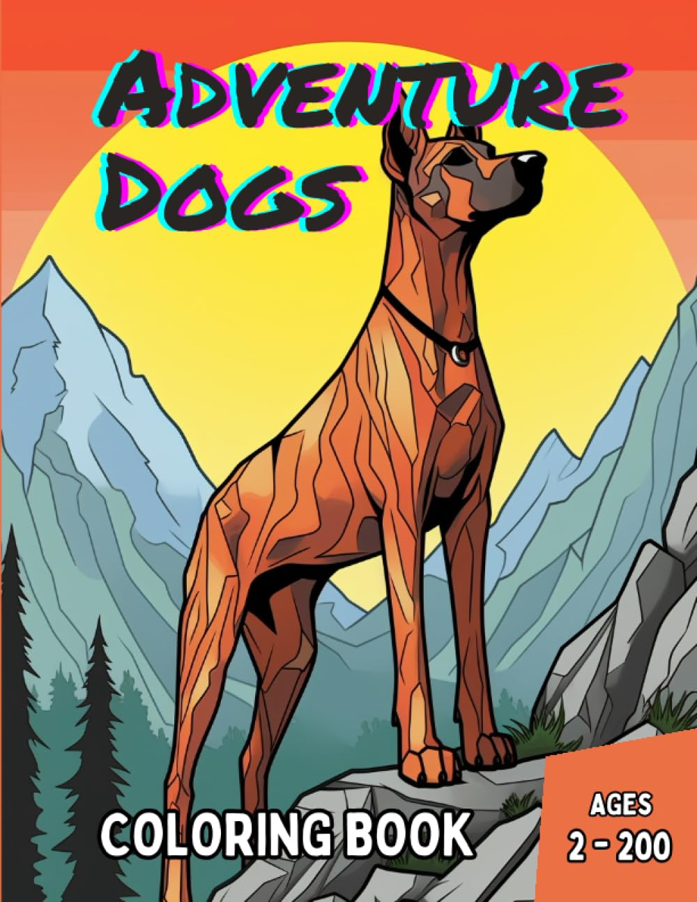 Adventure Dogs Coloring Book: A Coloring Book of Dogs on Epic ...