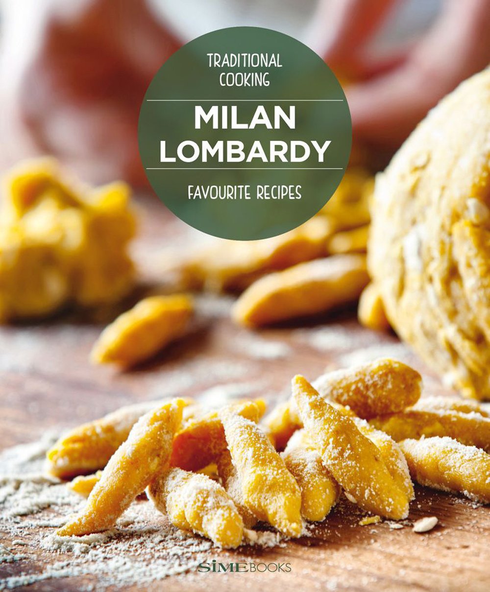 Milan & Lombardy Favourite Recipes: Traditional Cooking: Ripani ...
