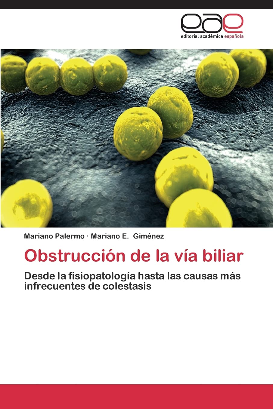Buy Obstrucción de la vía biliar: Desde la fisiopatología hasta las ...