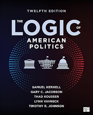 The Logic of American Politics - Kindle edition by Kernell, Samuel H ...
