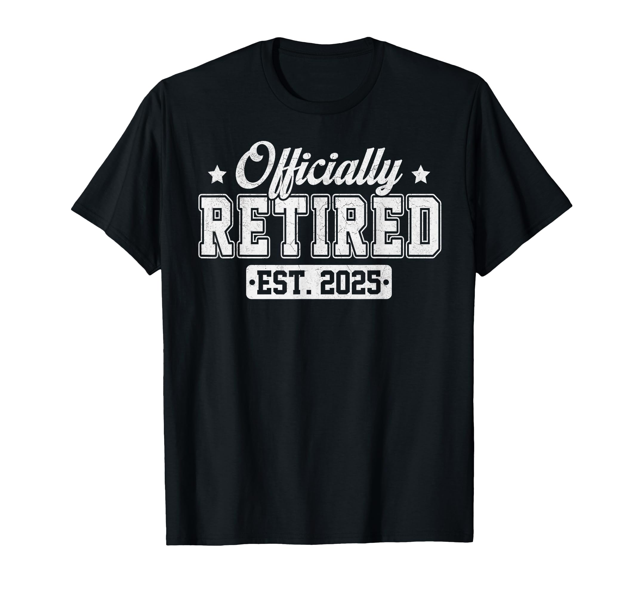 Amazon.com: Vintage Officially Retired 2025 Funny Retirement 2025 Humor ...