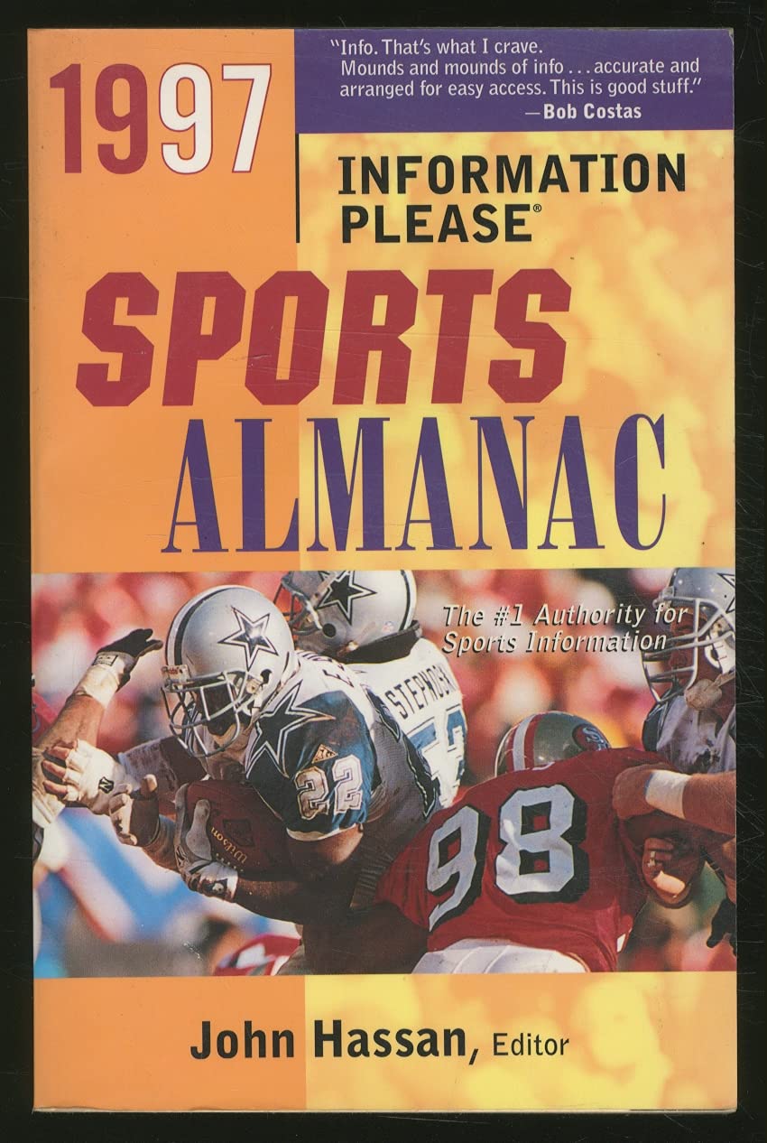 The 1997 Information Please Sports Almanac: Hassan, John: 9780395828564 ...